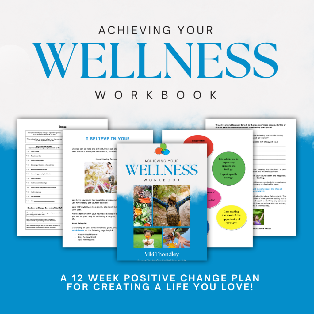 Achieving Your Wellness Workbook – MindBodyFood Institute